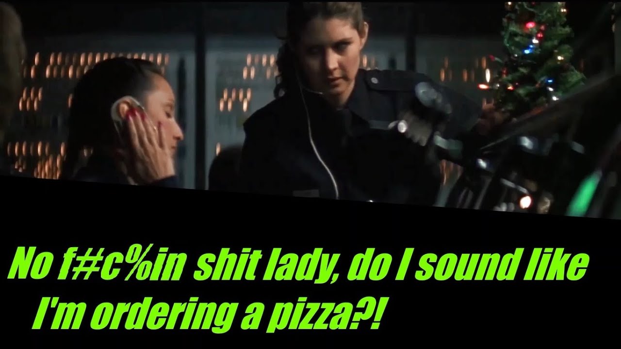 Die Hard #16 John McClane - No f#*kin shit lady, do I sound like I'm ...