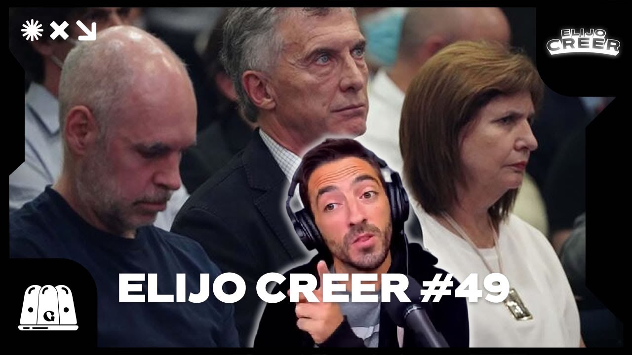 ELIJO CREER #49 | SE PICÓ EN JUNTOS POR EL CAMBIO - YouTube