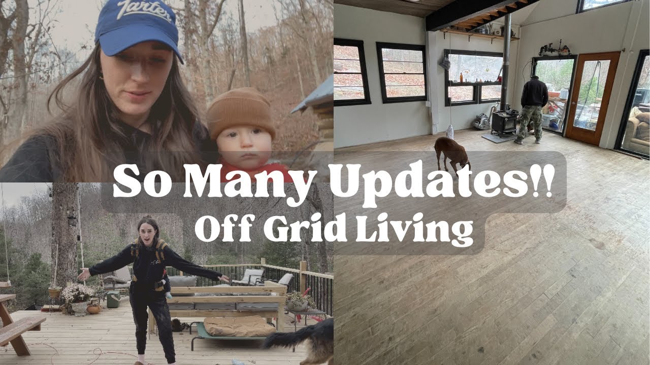 SO MANY UPDATES!! Off Grid Living | Growing out of our home, Putting up ...