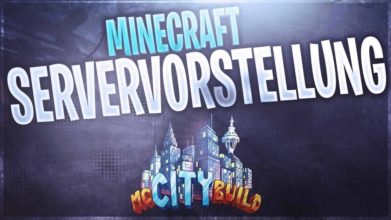 🔴 SERVERVORSTELLUNG #1 🔴 MC-CITYBUILD.net - YouTube