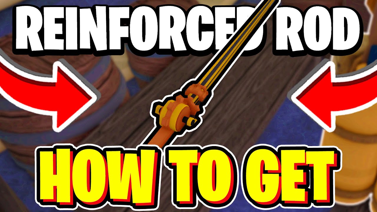 How To GET REINFORCED ROD In Fisch! Reinforced Rod Location! Roblox ...