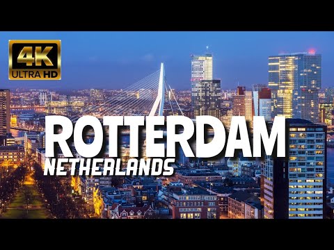 Rotterdam, Netherlands In 4K By Drone - Amazing View Of Rotterdam ...