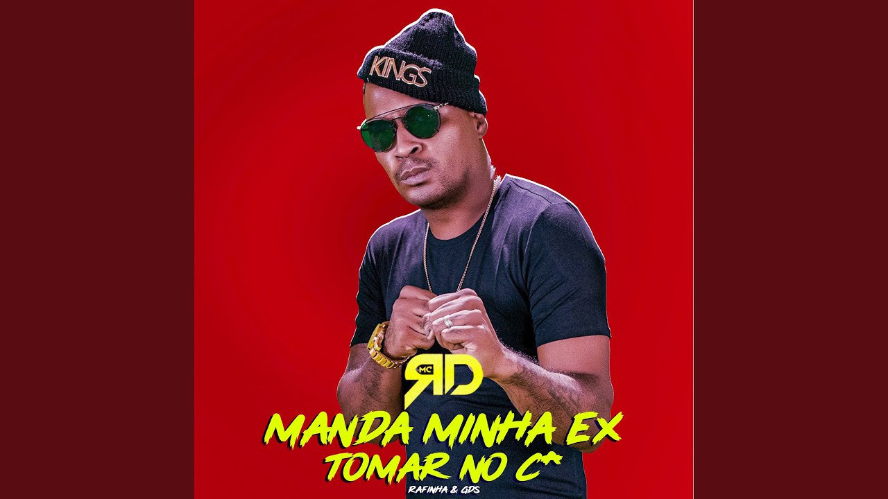 Manda Minha Ex Toma No Cu Youtube Music