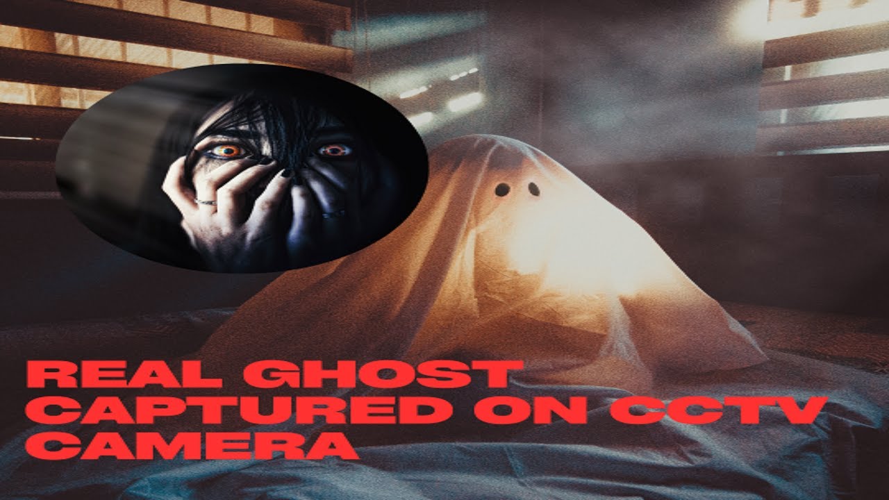 Real Ghost Captured On CCTV Camera Series - YouTube