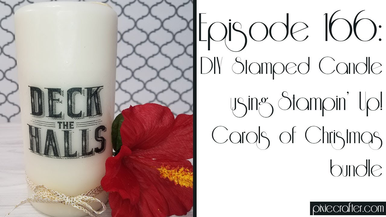 Episode 166 DIY Stamped Candles - YouTube