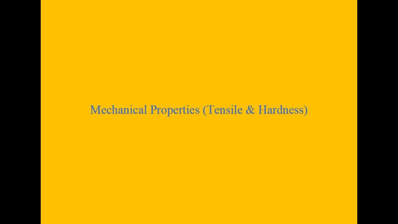 Mechanical Properties (Tensile & Hardness) + Lab. - YouTube