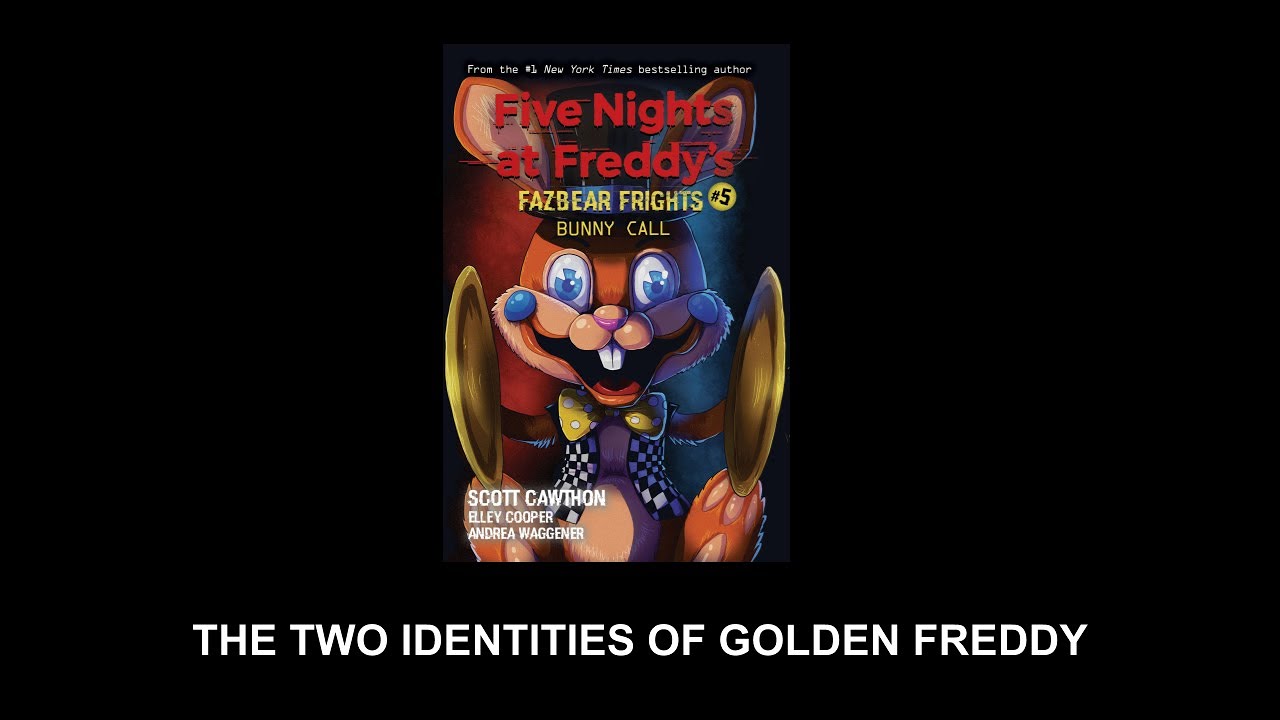 WHO IS GOLDEN FREDDY? || FNaF: Bunny Call (Part 5) - YouTube