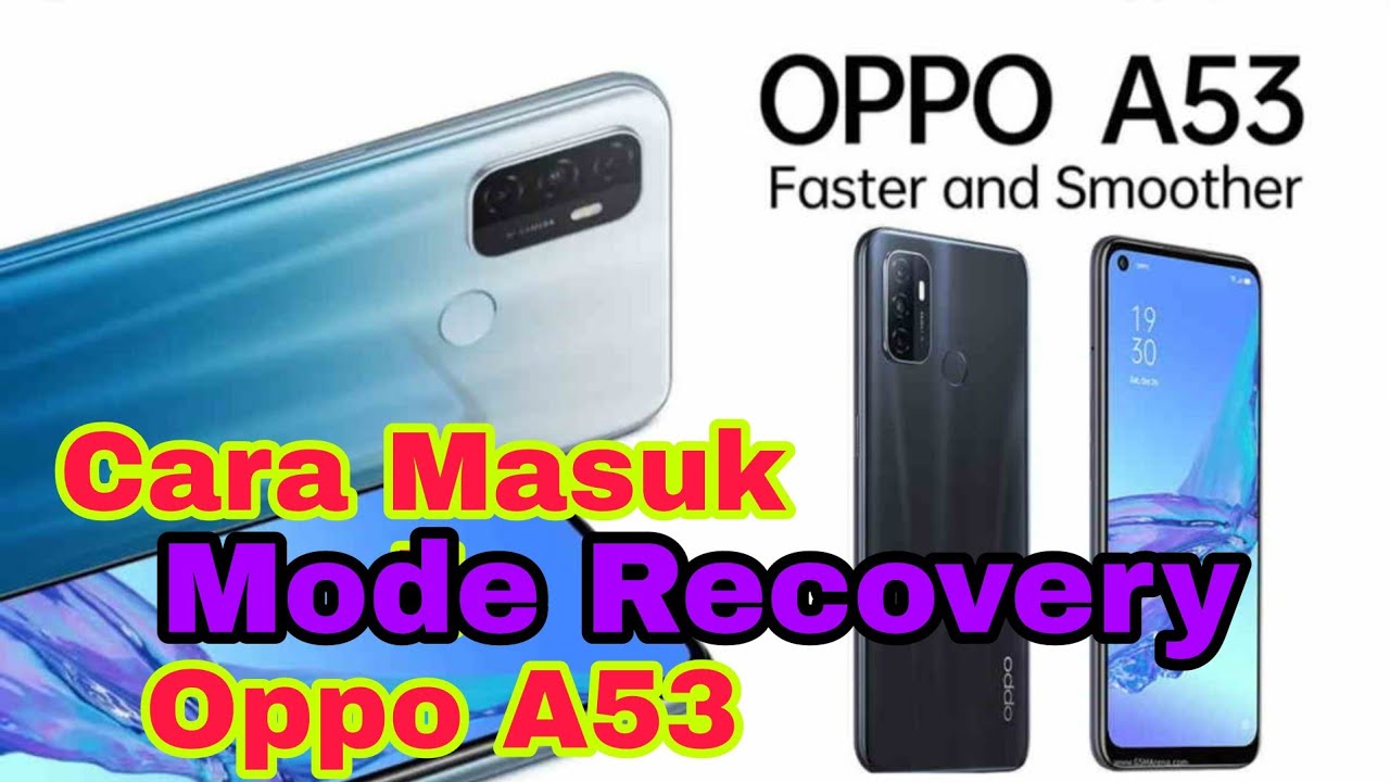 Hapus Data ?Masuk Saja Ke Mode Recovery Di Oppo A53 - YouTube