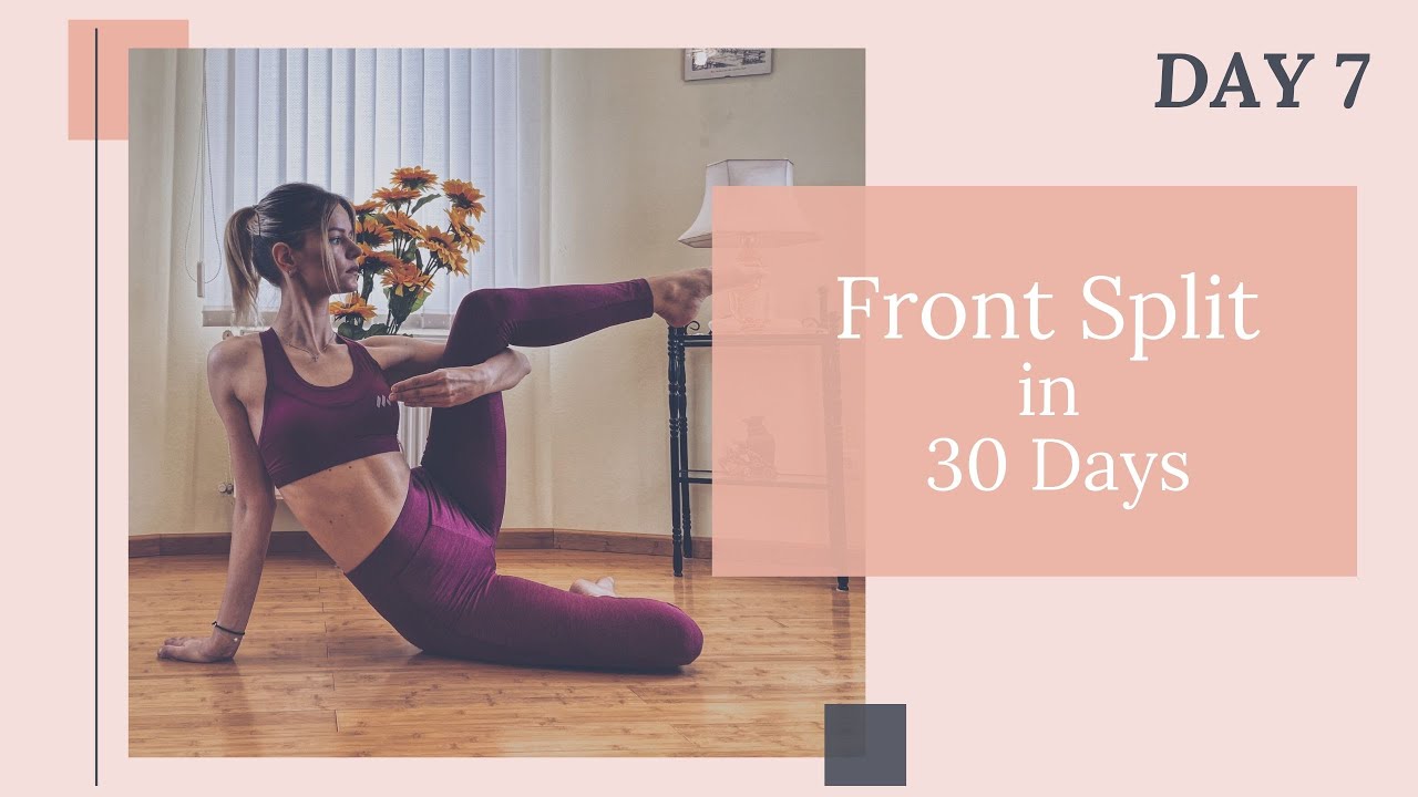 HOW TO GET THE FRONT SPLIT IN 30 DAYS // AT HOME TRAINING PROGRAM - YouTube