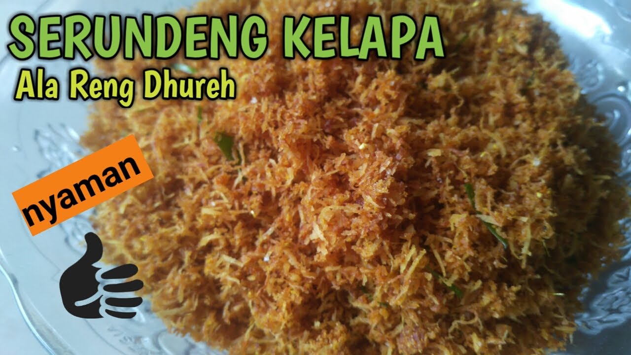 RESEP SERUNDENG KELAPA ALA RENG DHUREH - YouTube