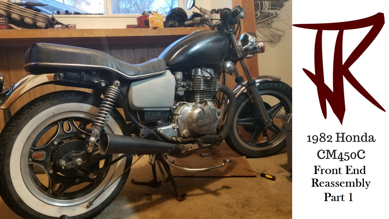 1982 Honda CM450C Front End Reassembly Part 1 - YouTube