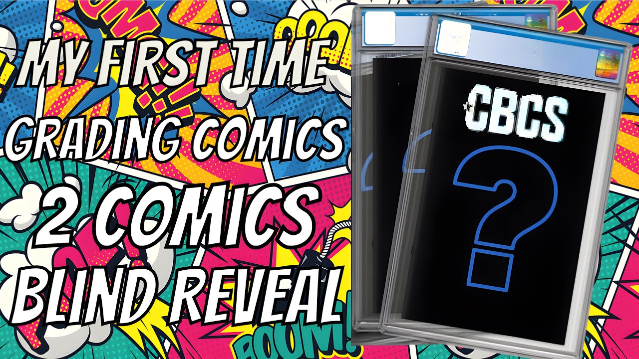 My First Graded Comics Submission: CBCS 2 Comic Blind Reveal - YouTube