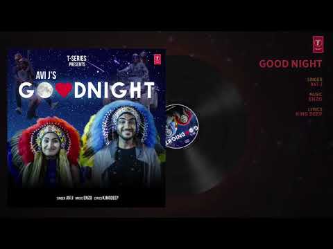 Good Night: Avi J AUDIO SONG | Enzo | \