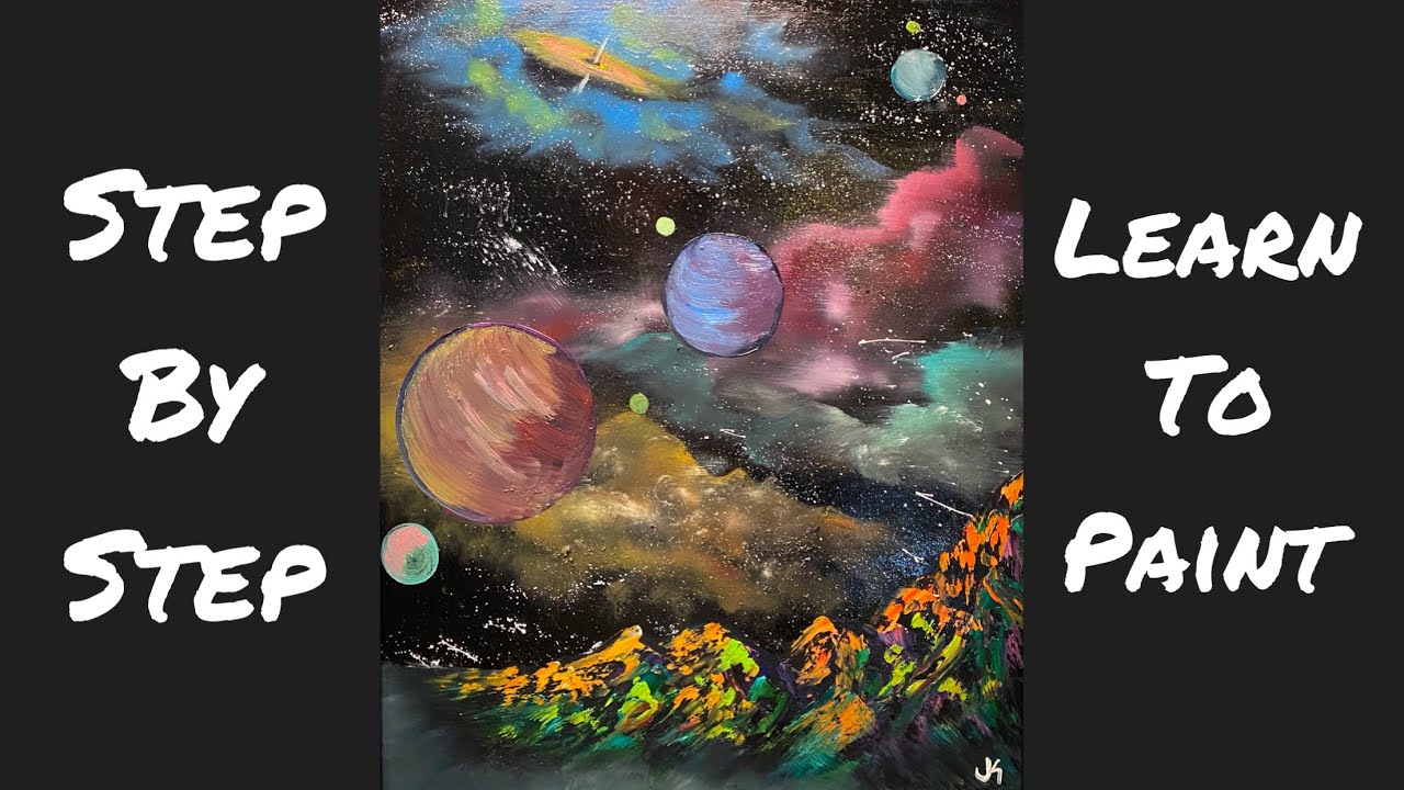 Step by Step Space Painting Tutorial by PaintWithJosh Artist Josh ...