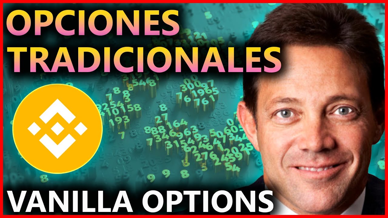 ️ OPCIONES #BINANCE ️Opciones Tradicionales o Vanilla Options Explicado ...