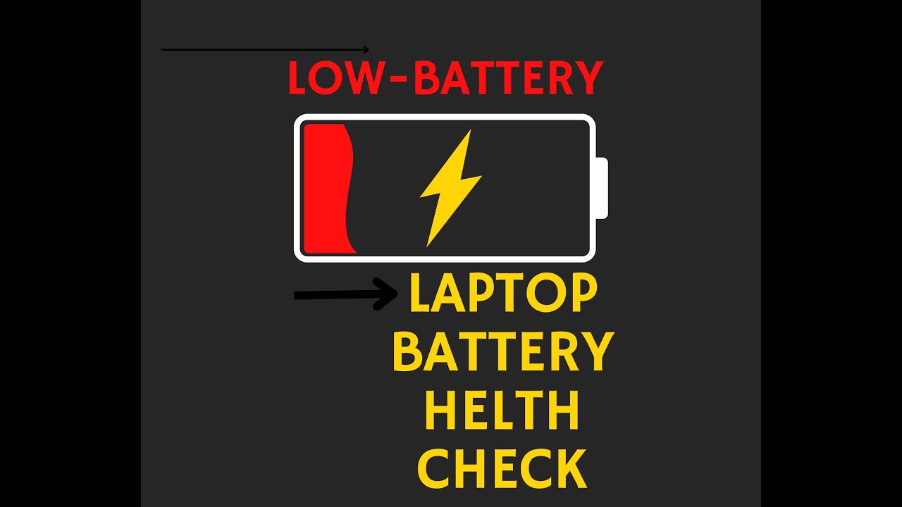 HOW CAN I CHECK MY LAPTOP BATTERY HEALTH - YouTube