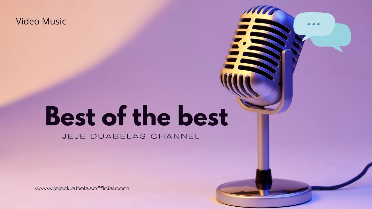 BEST OF THE BEST VOL1 || JEJE DUABELAS OFFICIAL || 1/4 - YouTube