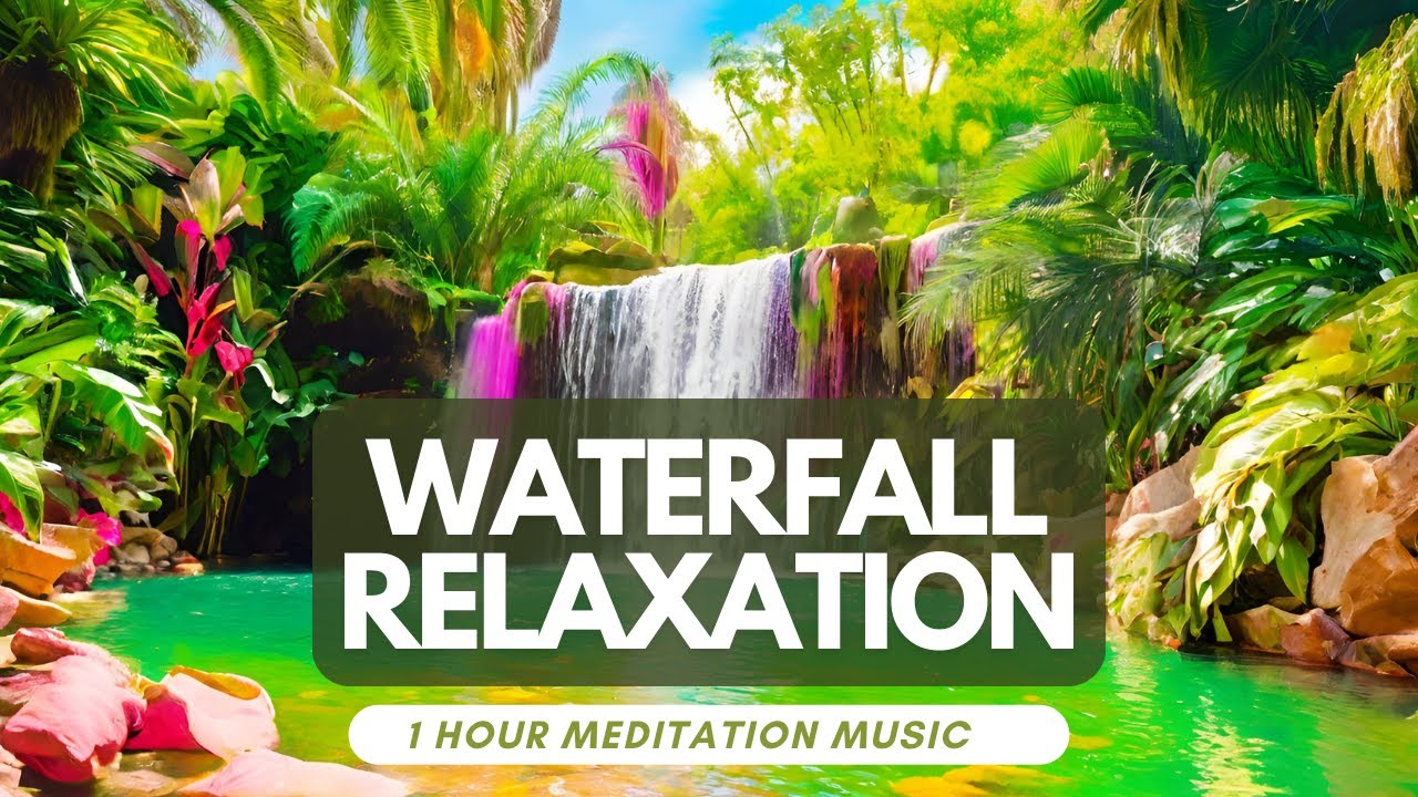 1 HOUR WATERFALL RELAXATION || STRESS RELIEF - YouTube