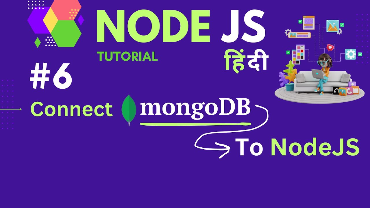 Node Js With Mongodb Tutorial In Hindi Part 06 Youtube