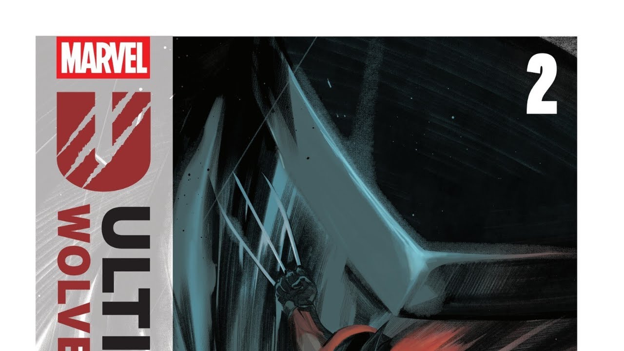 Ultimate Wolverine #2 - YouTube