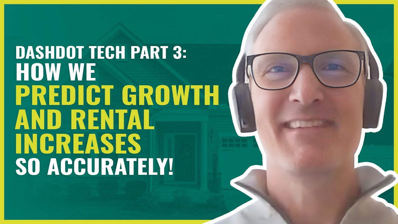 Dashdot Tech Part 3: How We Predict Growth and Rental Increases So Accurately! | #263 - YouTube