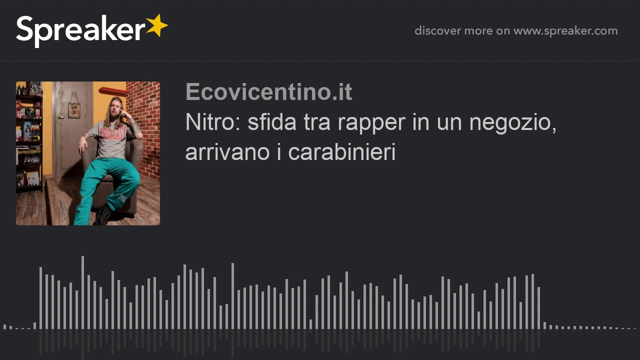 Nitro: sfida tra rapper in un negozio, arrivano i carabinieri - YouTube