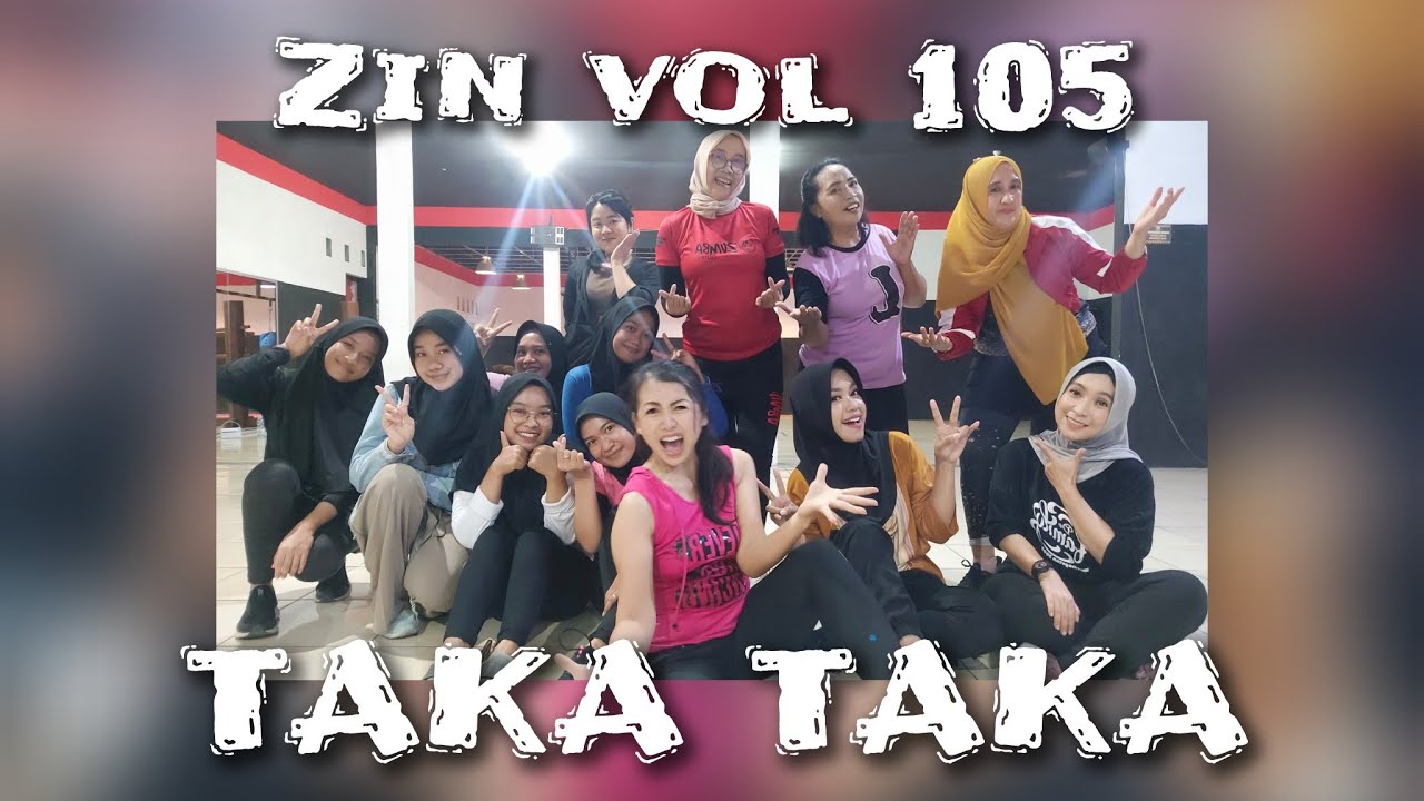 TAKA TAKA / ZIN 105/ZETA & MELANIE FONTANA / ZUMBA - YouTube