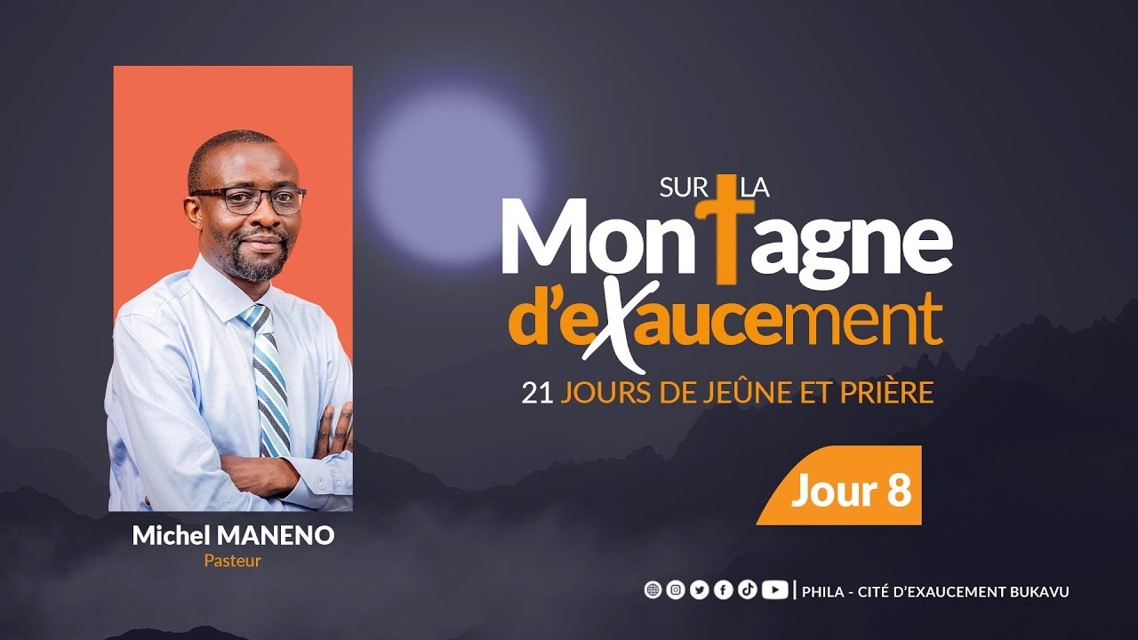 MONTAGNE D'EXAUCEMENT l l Michel MANENO, Pasteur l Phila CE BKV - YouTube