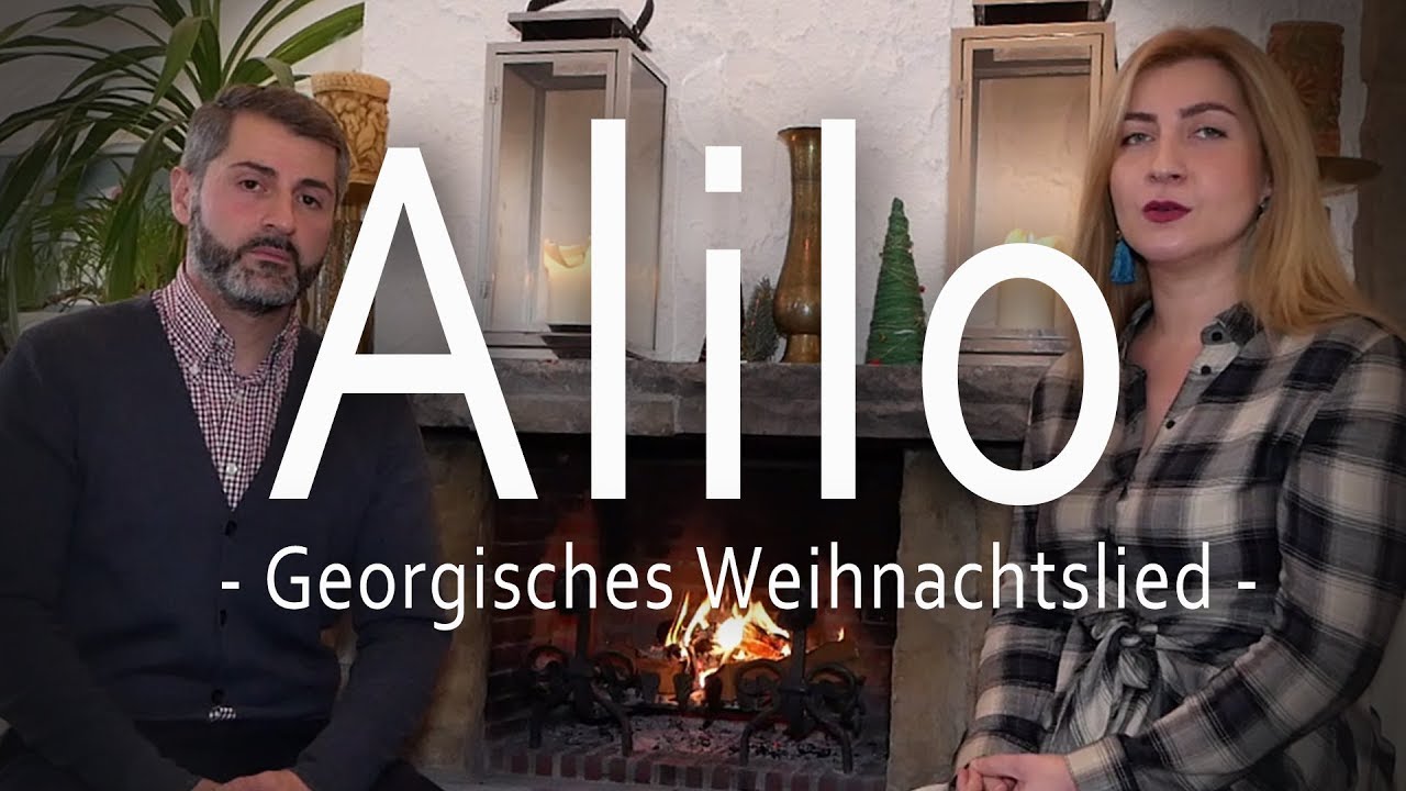 Alilo | Cover eines georgischen Weihnachtslied - YouTube