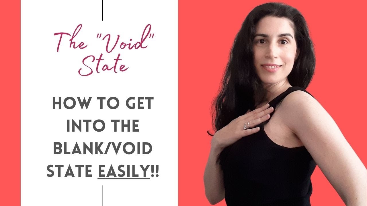 Simple And Easy Way To Get Into The "Void" State | How To Explore The ...