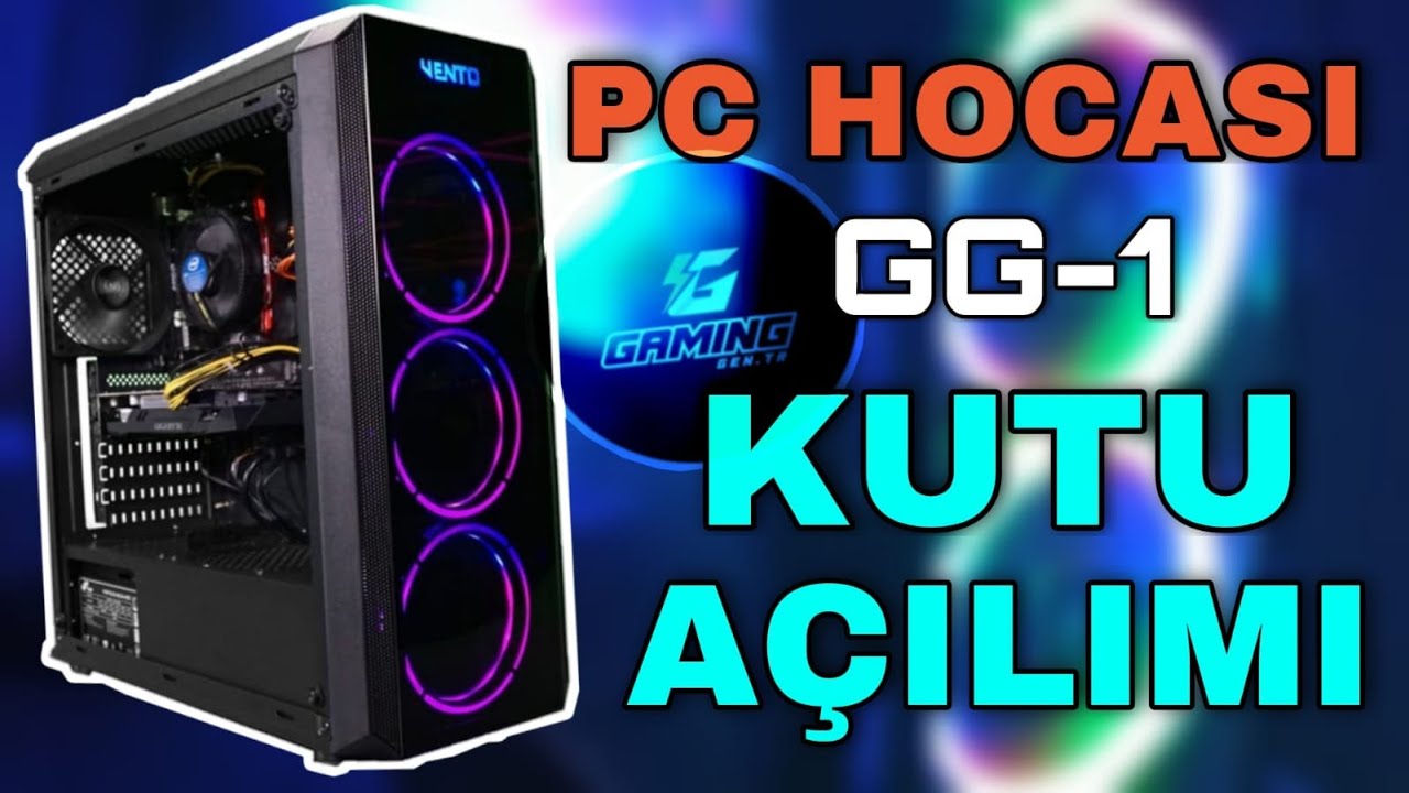 PC HOCASI - GG1 SİSTEMİ KUTU AÇILIŞI - gaming.gen.tr - PC HOCASI ...