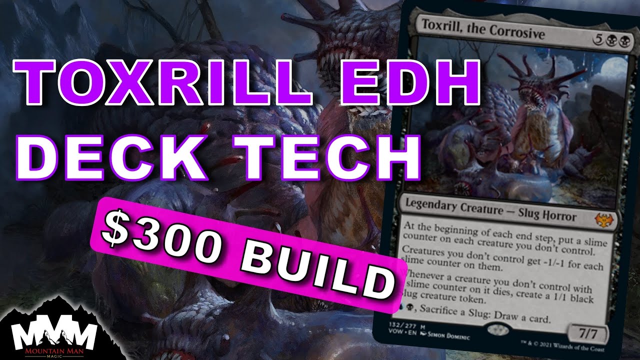 Toxrill Commander Deck Tech | Salty EDH Build with Gameplay Tips, Slug ...