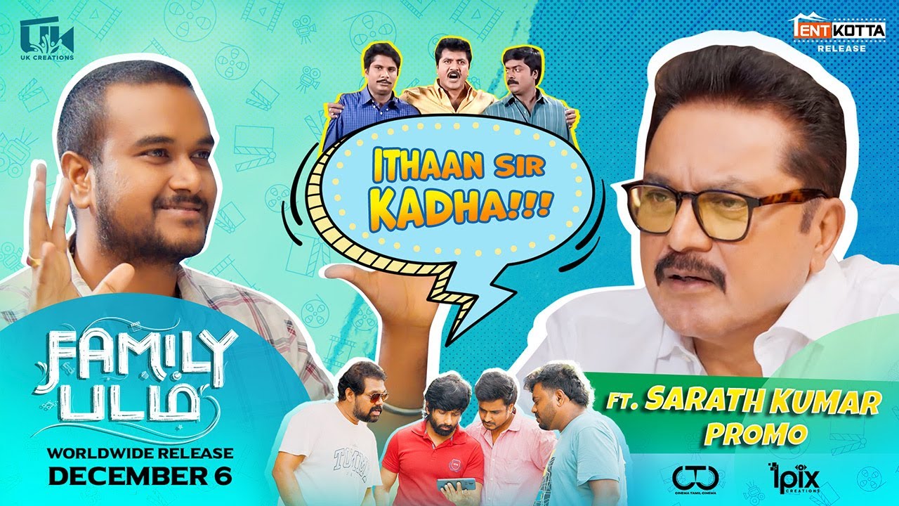 Family Padam Fun fun-filled Promo | Supreme Star Sarathkumar | Selvah ...