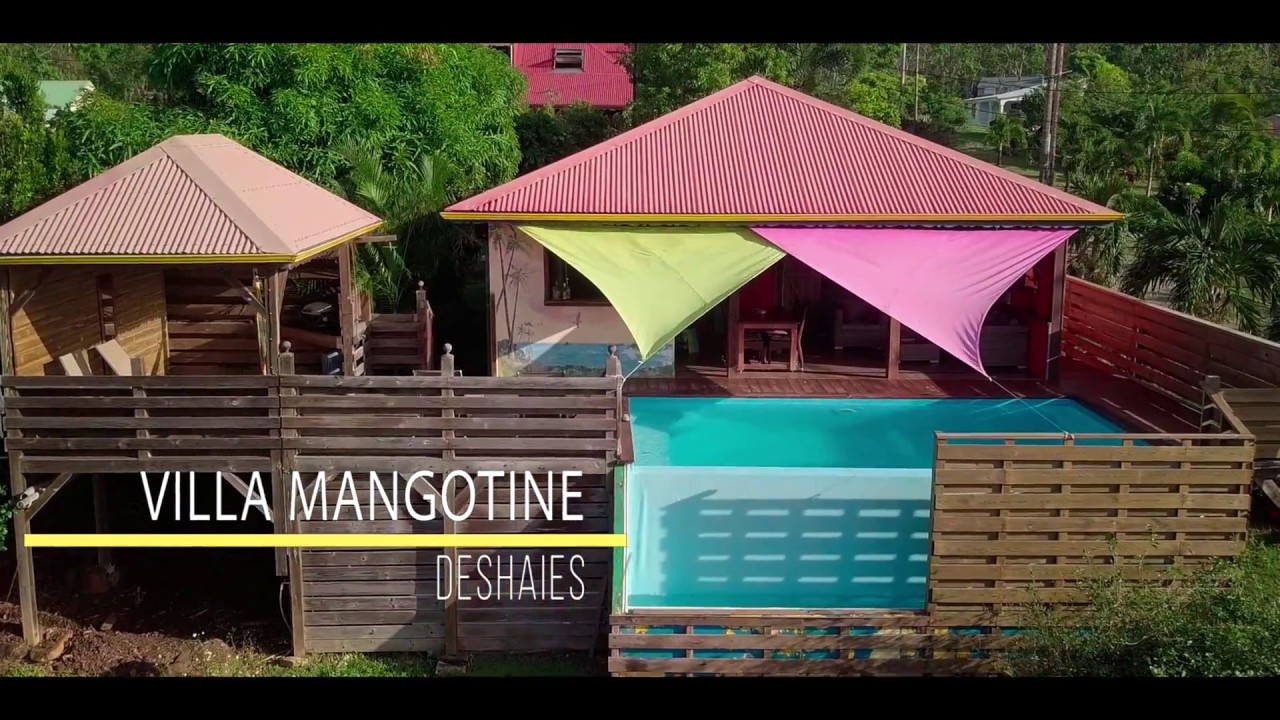 VILLA MANGOTINE A DESHAIES EN GUADELOUPE - YouTube