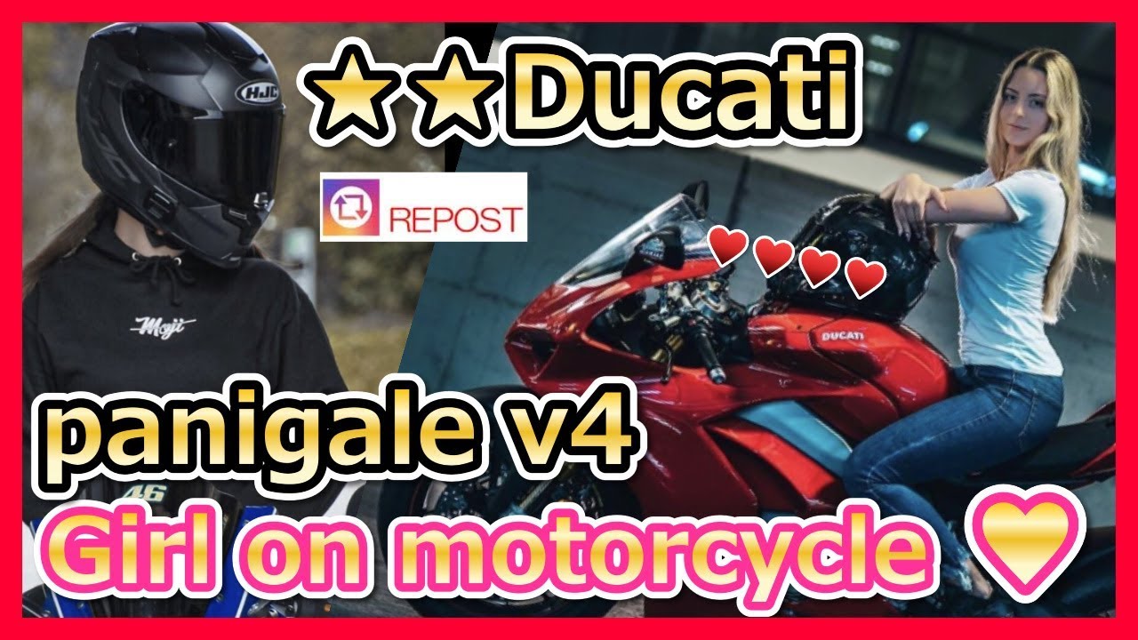 Girl with motorbike【Ducati panigale V4】motorcycle girl Cool Girl! I ...