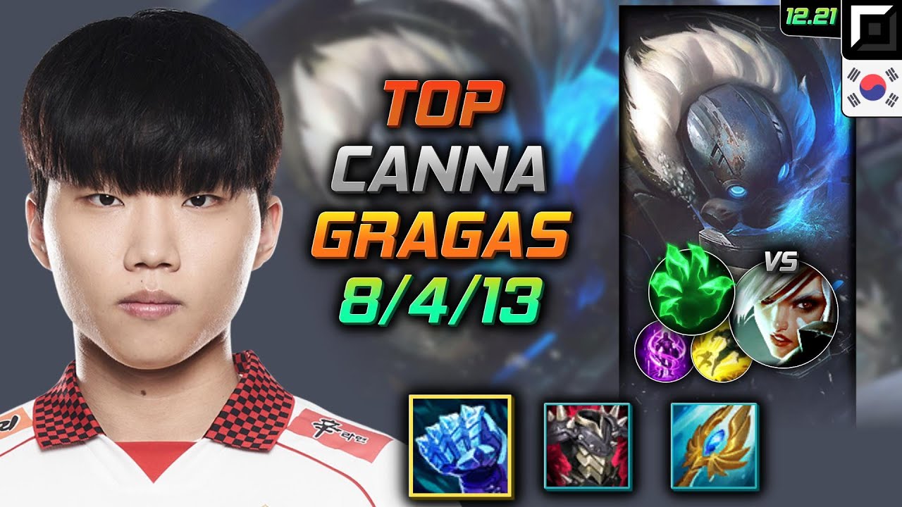 Canna Top Gragas Build Frostfire Gauntlet Grasp of the Undying - LOL KR ...