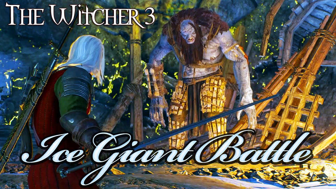 ICE GIANT BATTLE | THE WITCHER 3 - YouTube