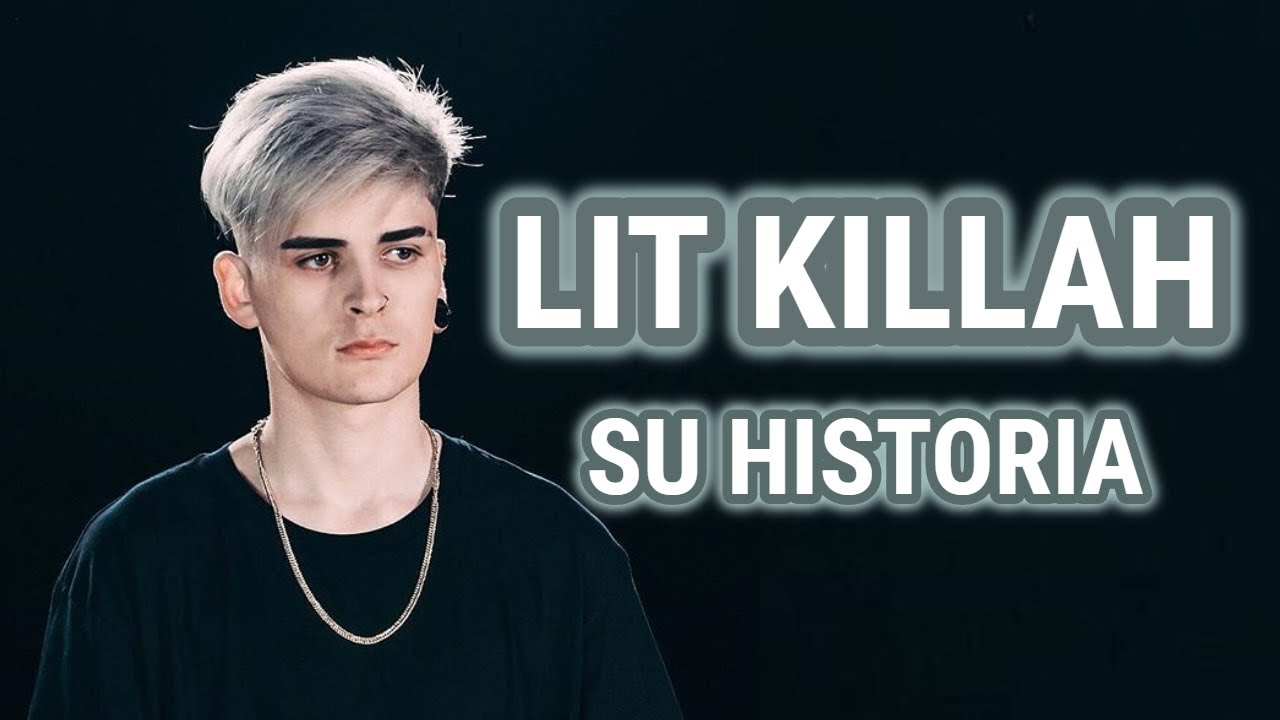 LA HISTORIA DE LIT KILLAH - YouTube