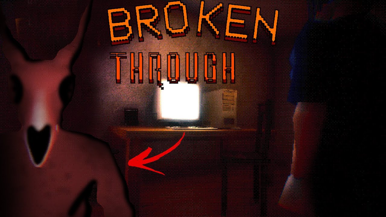 jogo indie de terror | BROKEN THROUGH - YouTube