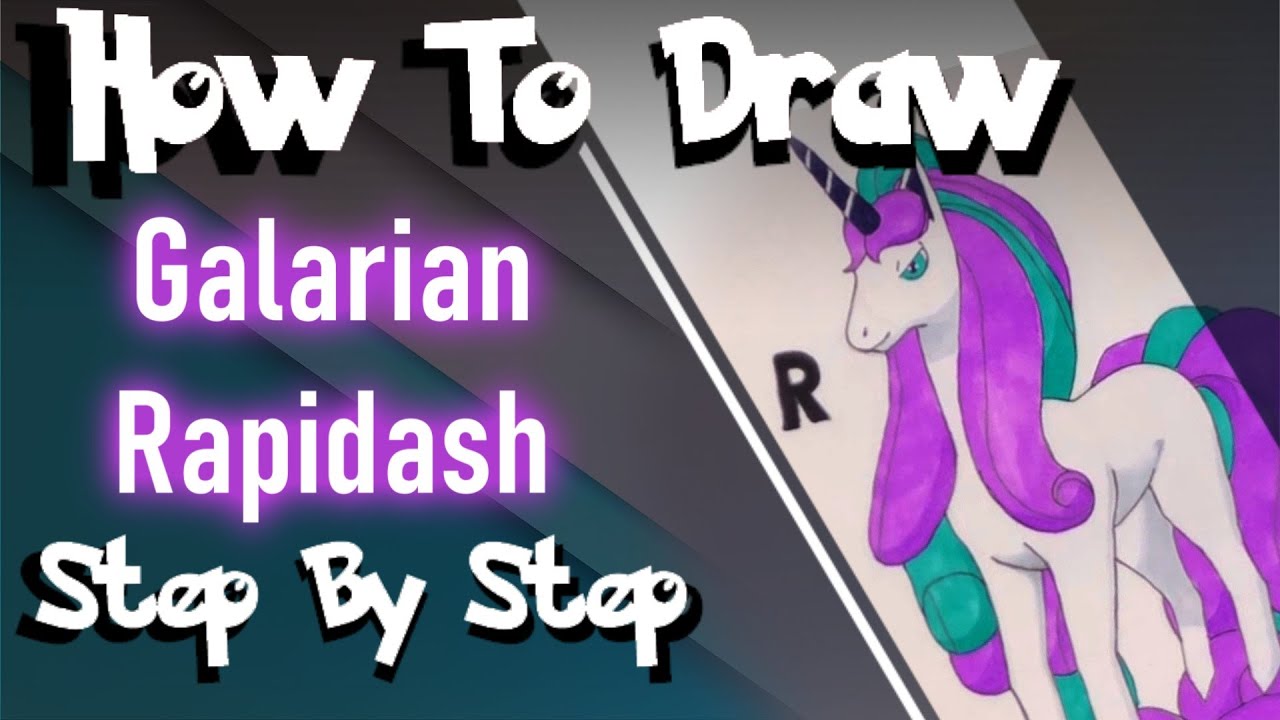 How To Draw Galarian Rapidash Step By Step - YouTube