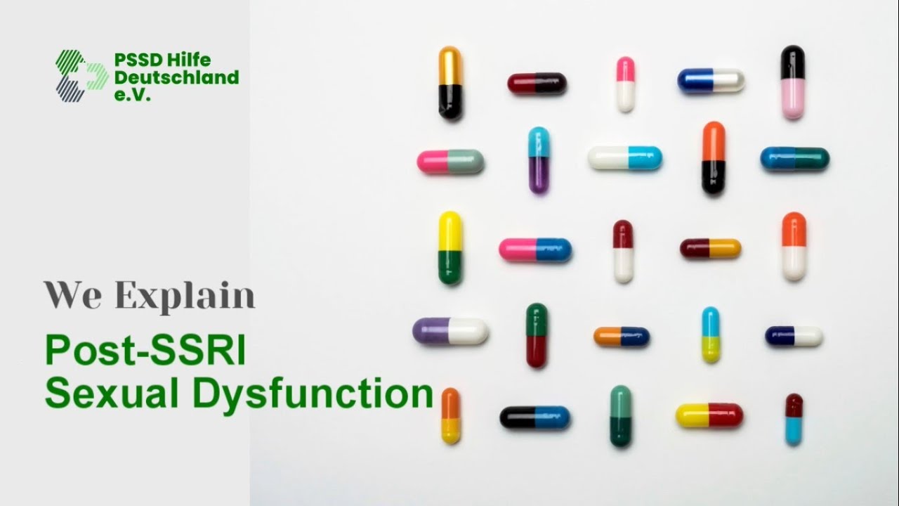 We explain post-SSRI sexual dysfunction (Post-SSRI Syndrome) - YouTube