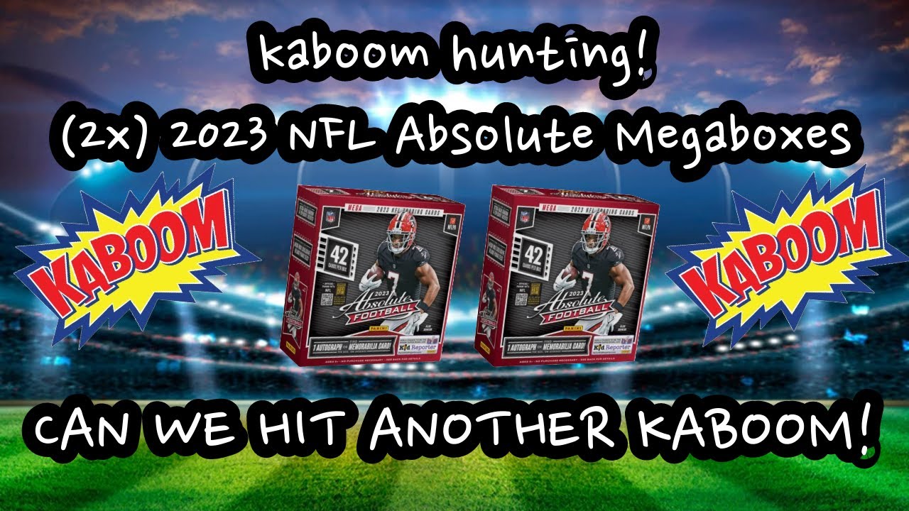KABOOM HUNTING! 2023 NFL ABSOLUTE MEGABOX REVIEW - YouTube