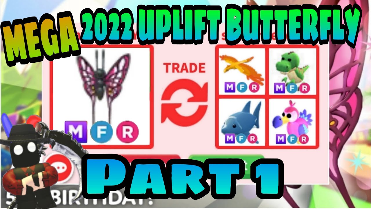 TRADING MY MEGA 2022 UPLIFT BUTTERFLY !!! - Roblox Adopt Me - YouTube
