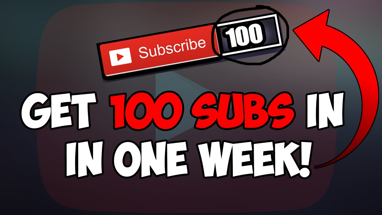 How To Gain 100 Subscribers In 1 Week GUARANTEED! - YouTube