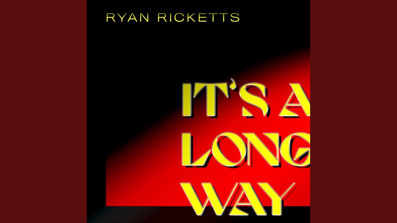 It's a Long Way - YouTube