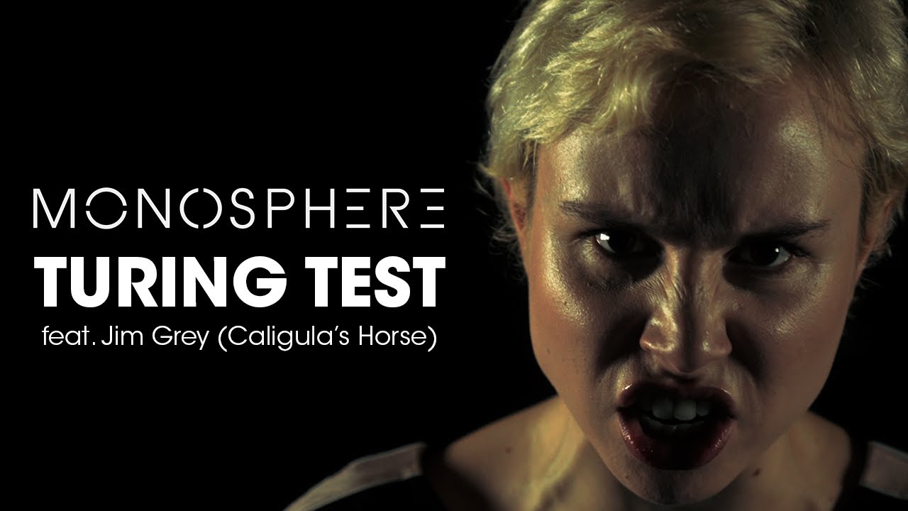 Monosphere - Turing Test feat. Jim Grey (Caligula's Horse) - Official ...