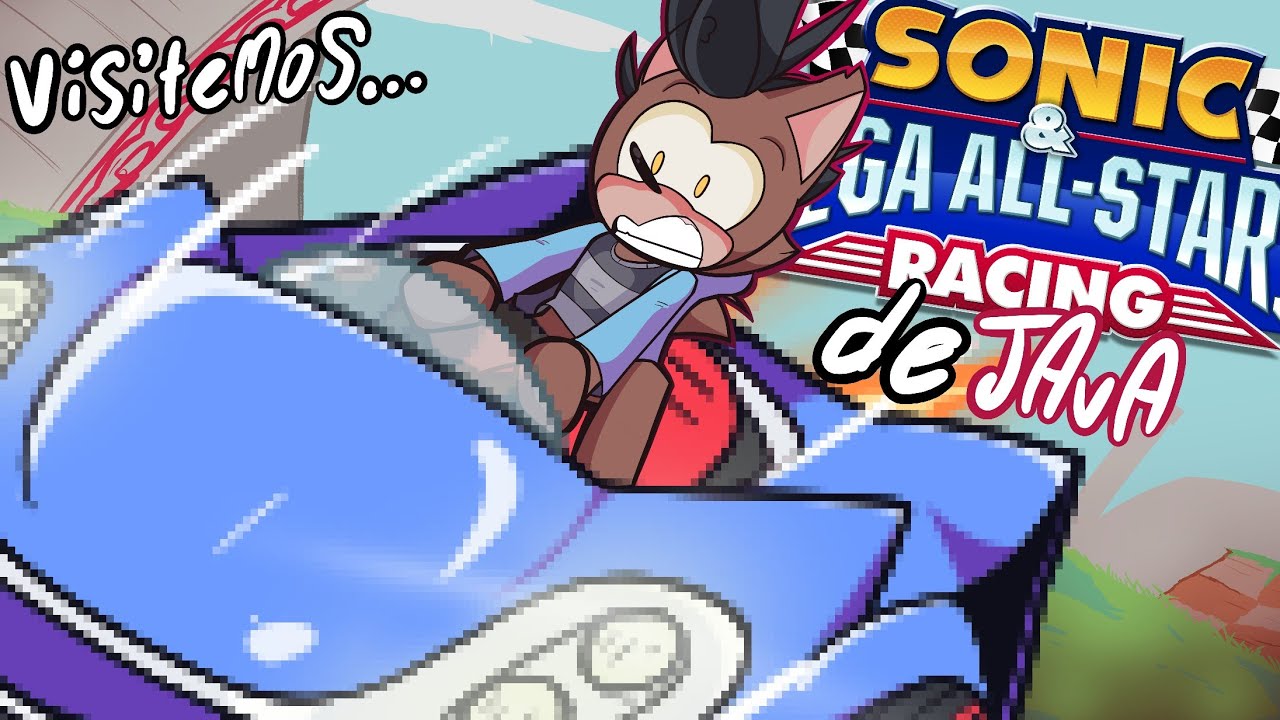 EXPLORANDO Sonic y Sega All Stars Racing de JAVA | Sonic de Carreras en ...