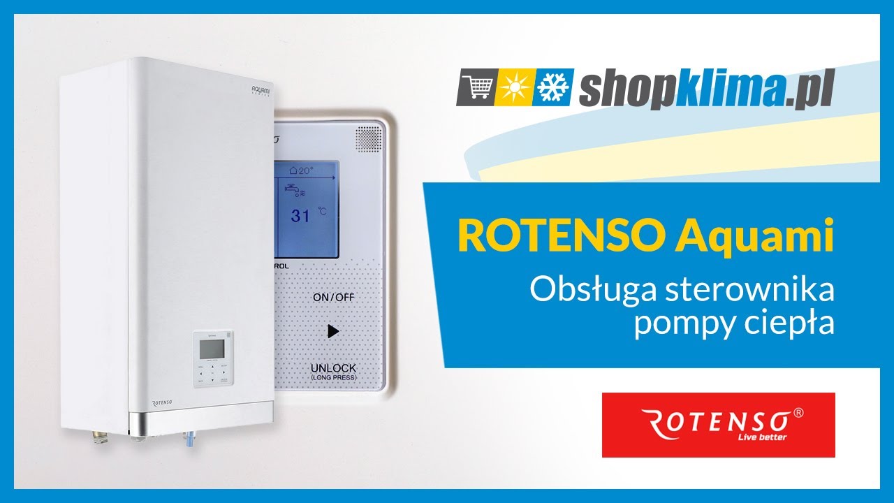 Pompa ciepła ROTENSO Aquami - Obsługa sterownika jednostki wewnętrznej ...