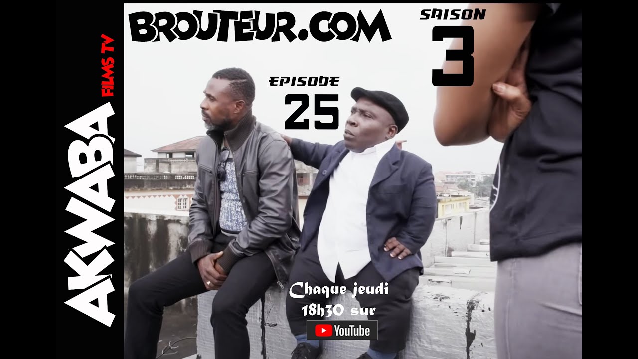 BROUTEUR COM 3 EPISODE 25 - YouTube