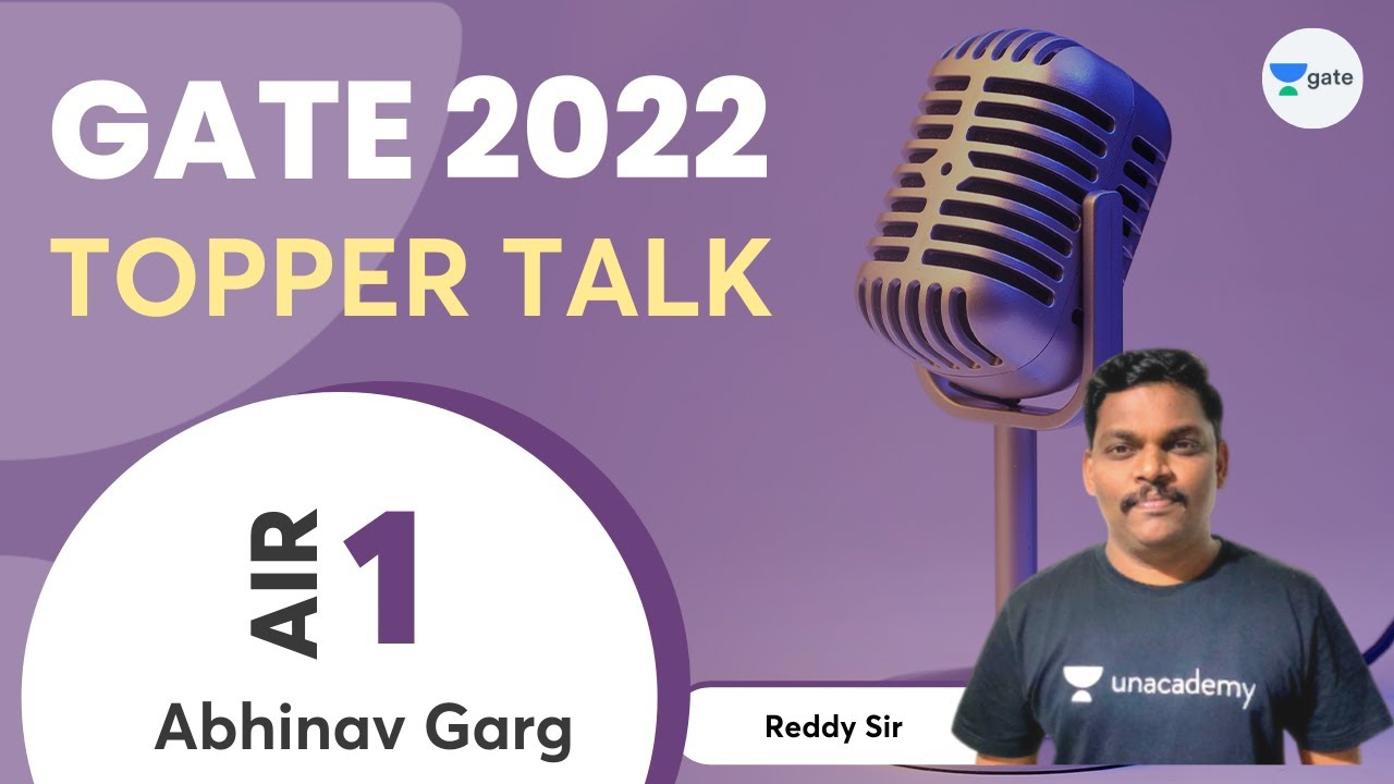How I scored AIR 1 in GATE 2022?? | Topper Talk | Interview with Reddy ...